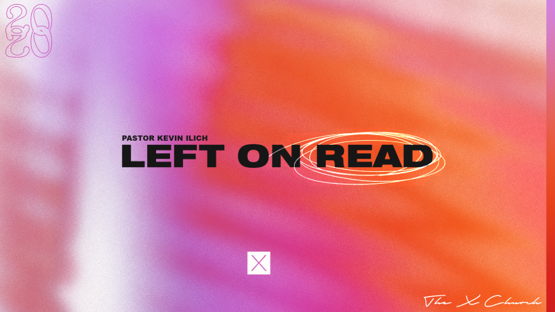 Left on Read - X Church